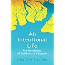 What Are The Benefits Of Intentional Living? – Who Knows Anyhow?